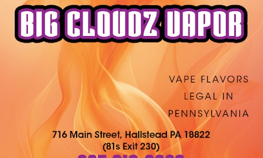 $5 off any purchase of $25 or more of vapes. at Big Cloudz Vapor - New Milford, PA